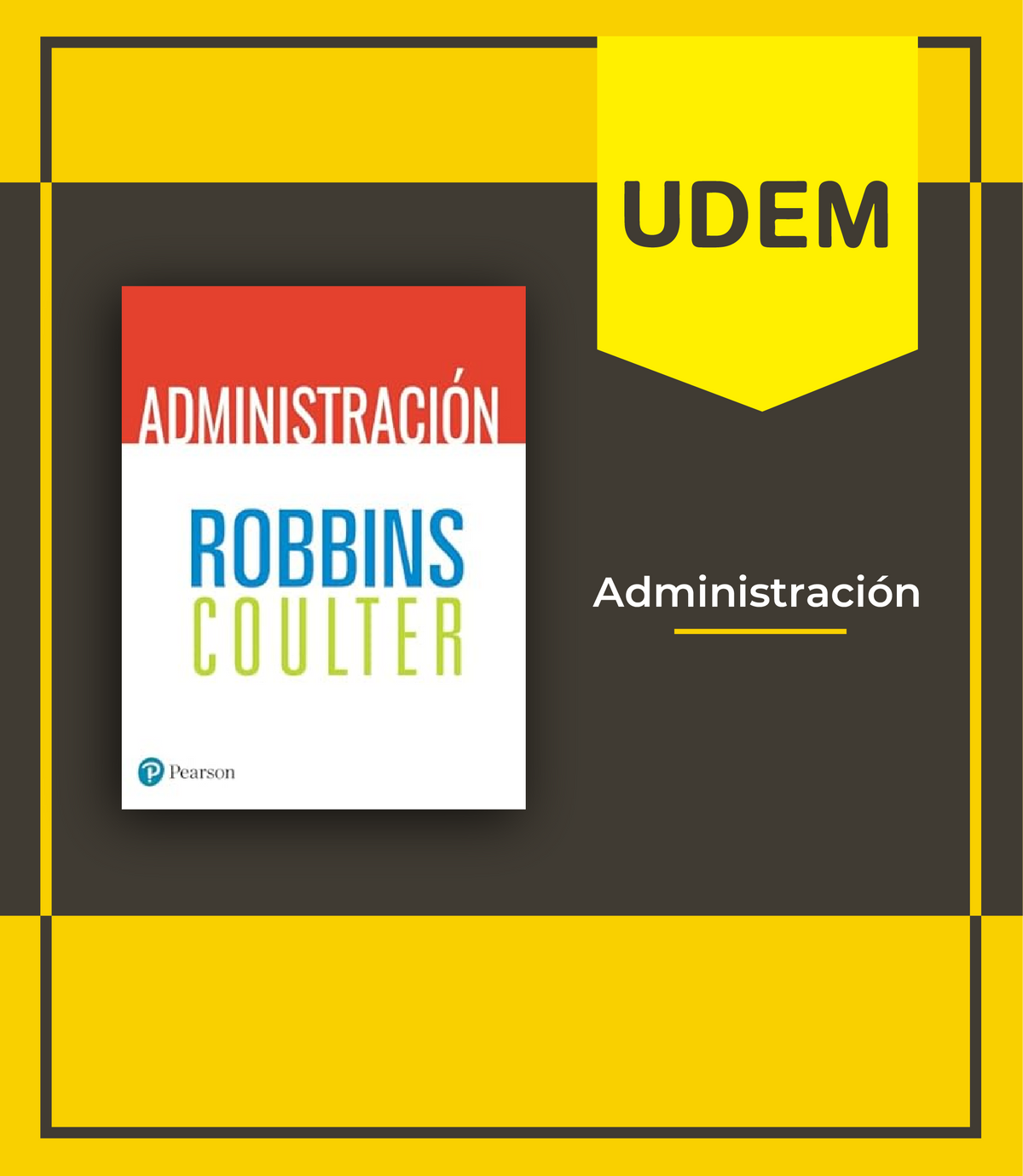 UDEM: Administración (Nueva edición)— Edumart-Mercadro